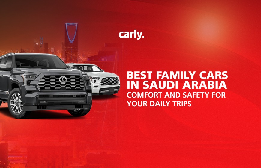 Top Family Cars in Saudi Arabia | Safe & Smart Choice